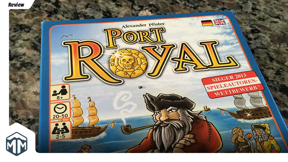 Port Royal Game Review – Meeple Mountain