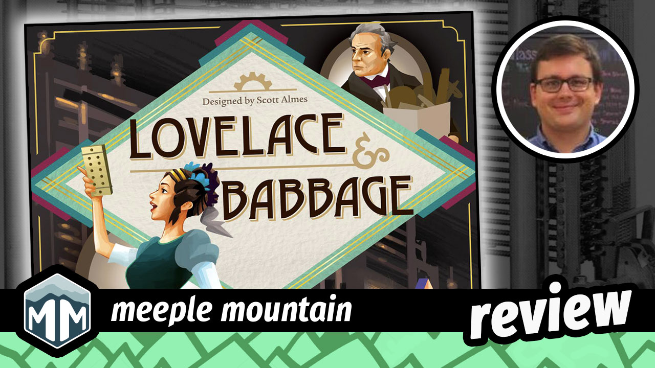 Lovelace & Babbage Game Review – Meeple Mountain