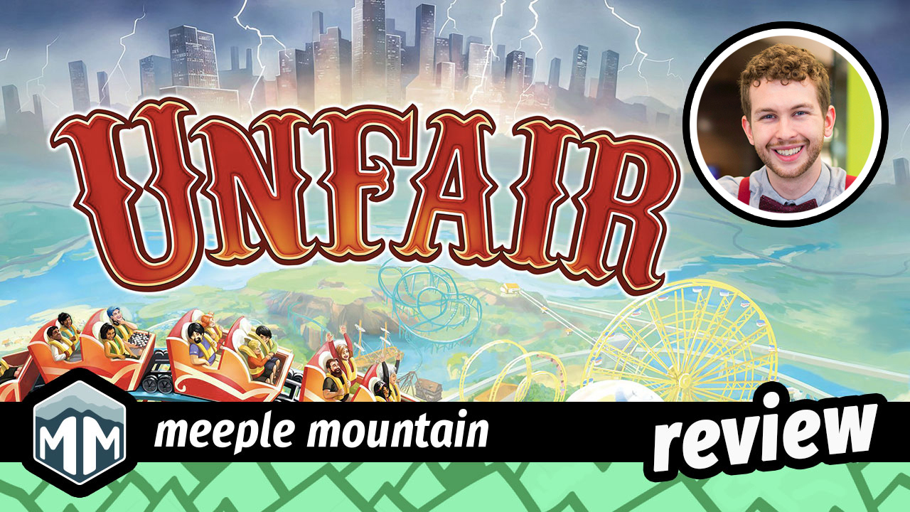 Unfair Game Review – Meeple Mountain