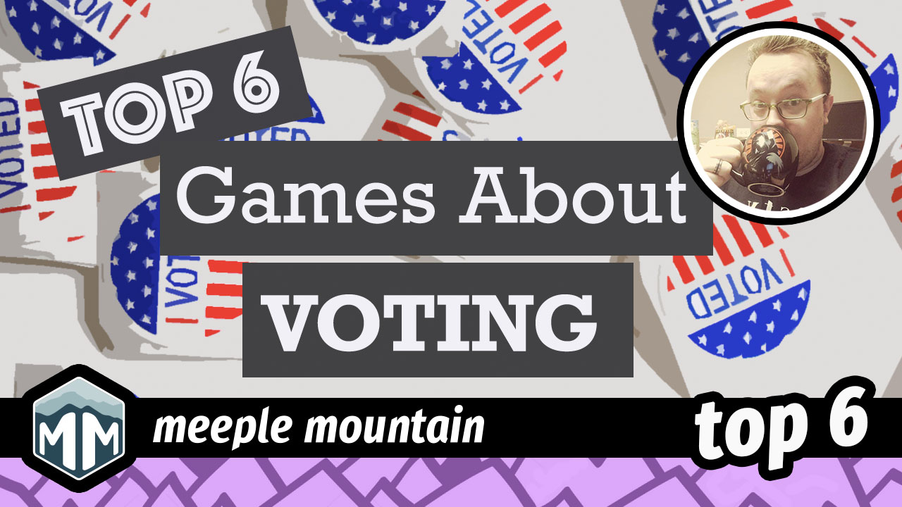 Top 6 Games About Voting – Meeple Mountain