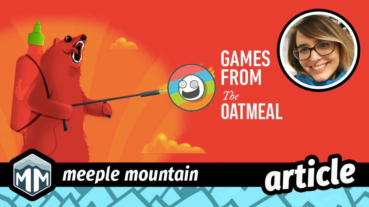 Games from The Oatmeal – Mini Reviews – Meeple Mountain