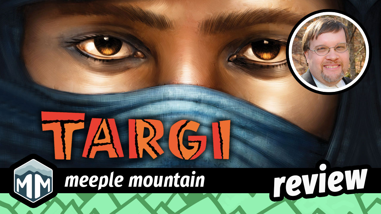 Targi Game Review – Meeple Mountain