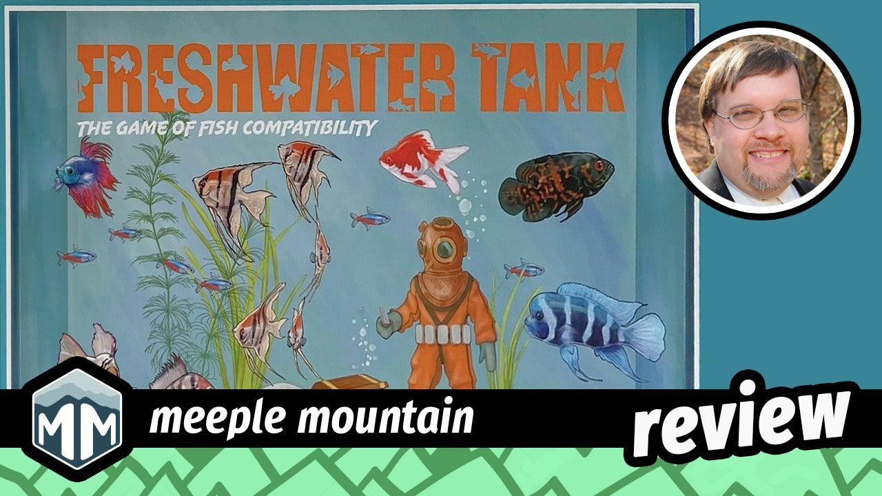 Freshwater Tank Game Review – Meeple Mountain