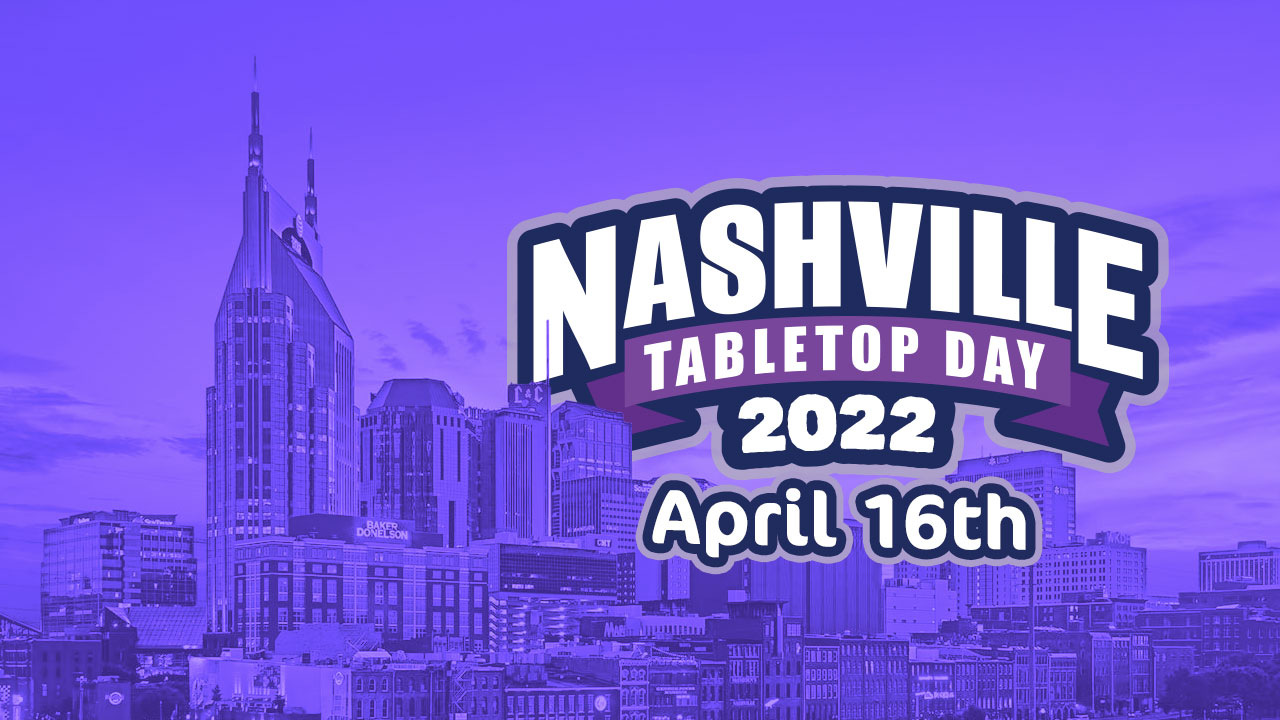 Nashville Tabletop Day 2022 Registration is now open! – Meeple Mountain