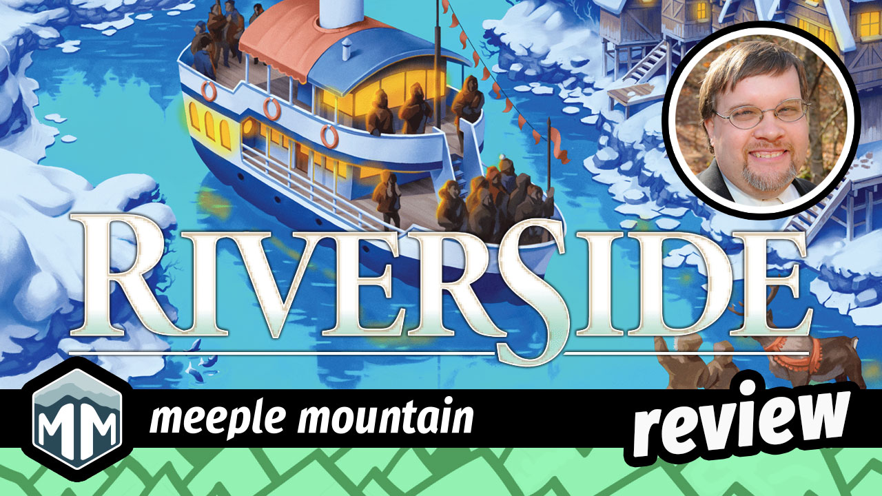 Riverside Game Review – Meeple Mountain