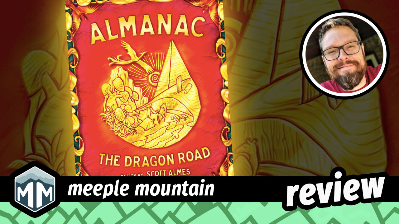 Almanac: The Dragon Road Game Review – Meeple Mountain