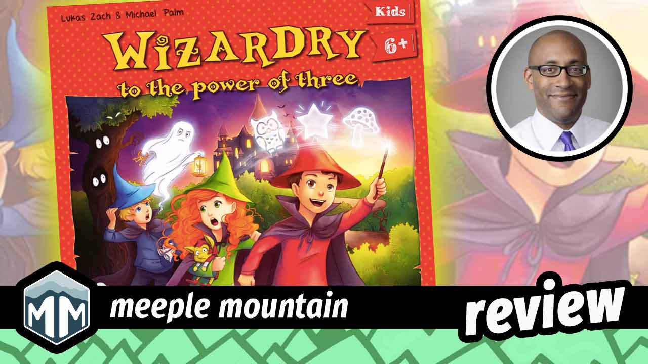 Wizardry to the Power of Three Game Review – Meeple Mountain