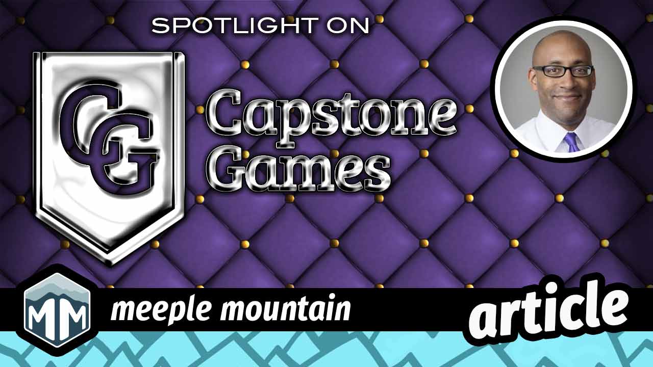 Publisher Profiles: Capstone Games – Meeple Mountain