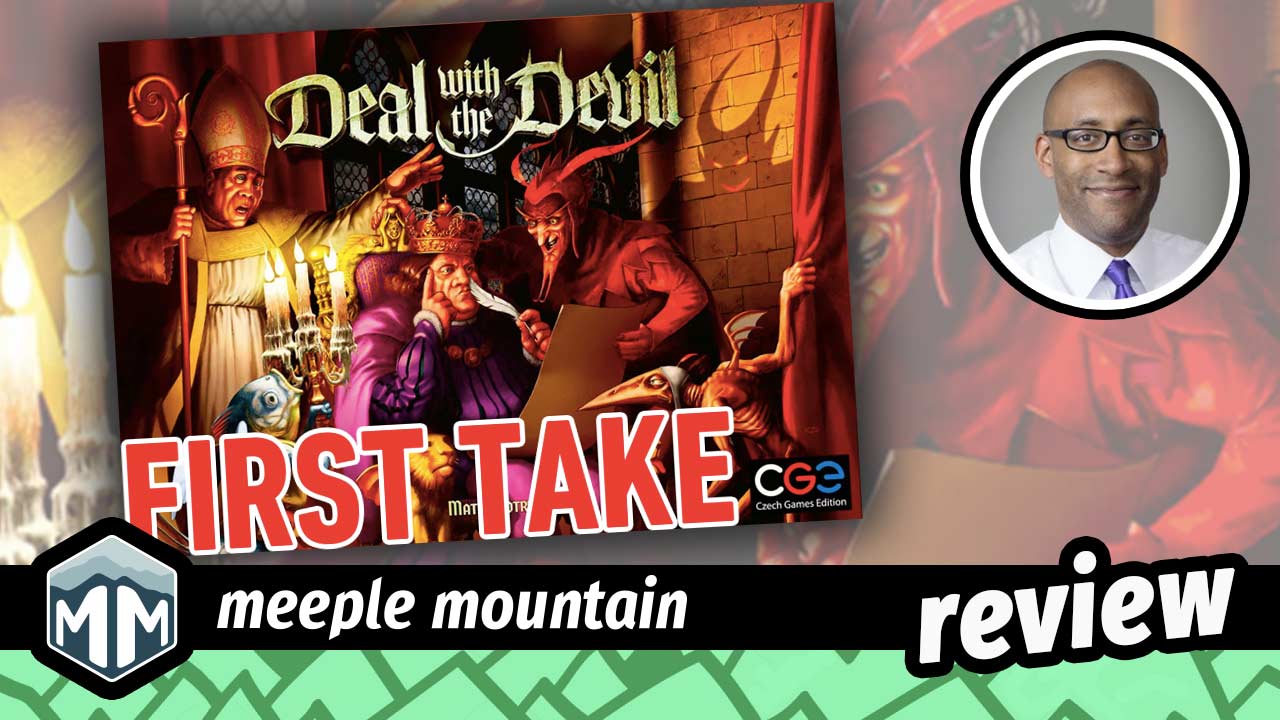 Deal with the Devil: First Take Game Review – Meeple Mountain