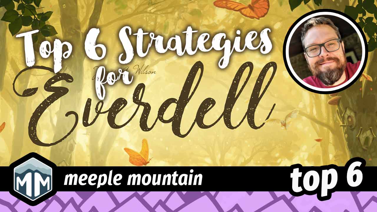 Top 6 Strategies to Succeed at Everdell – Meeple Mountain
