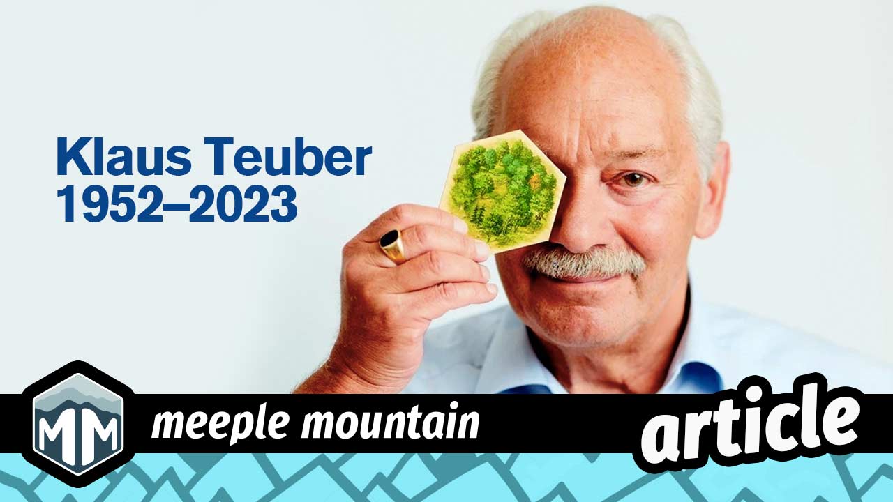 Klaus Teuber (1952-2023) – Meeple Mountain