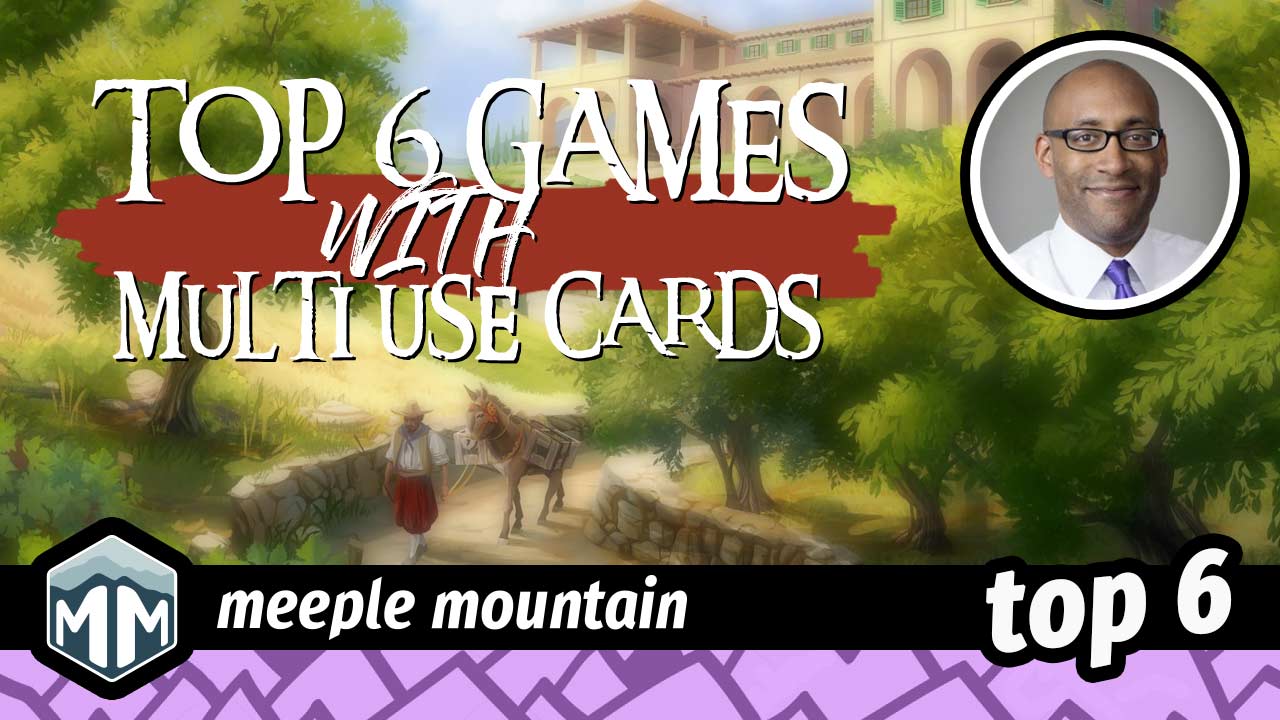 Top 6 Games with Multi-Use Cards – Meeple Mountain