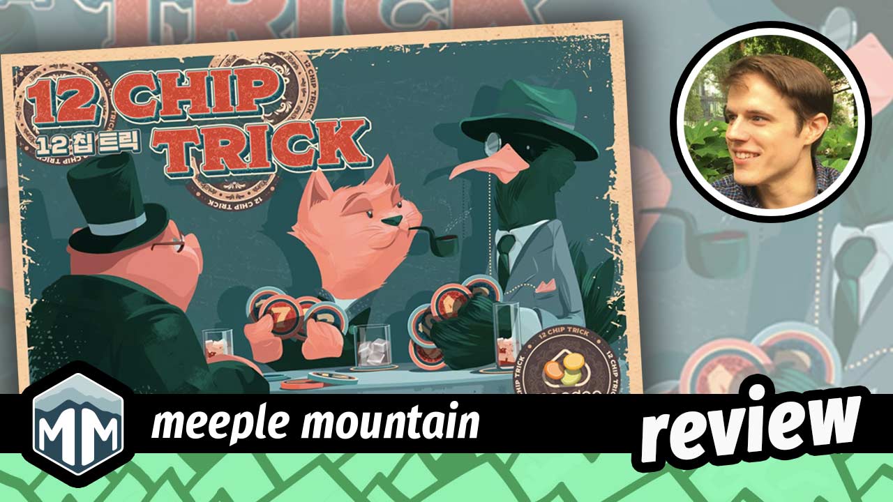 12 Chip Trick Game Review – Meeple Mountain