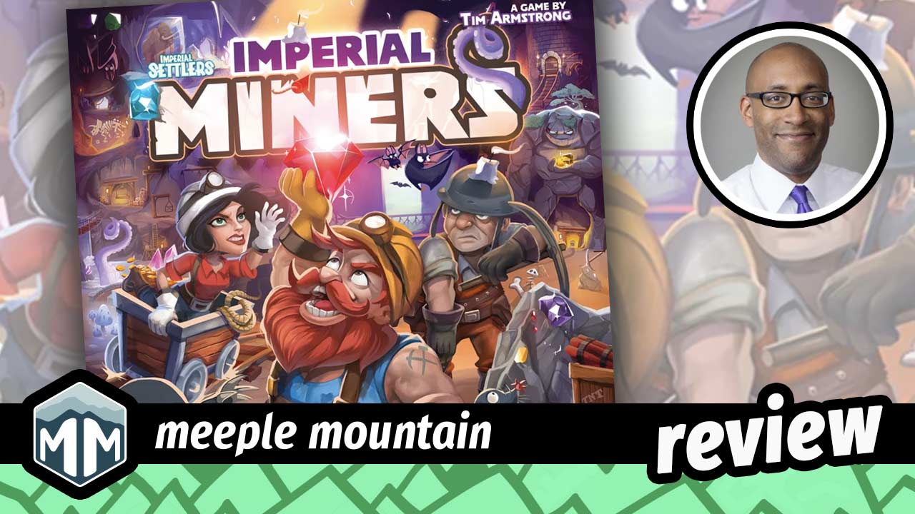 Imperial Miners Game Review – Meeple Mountain