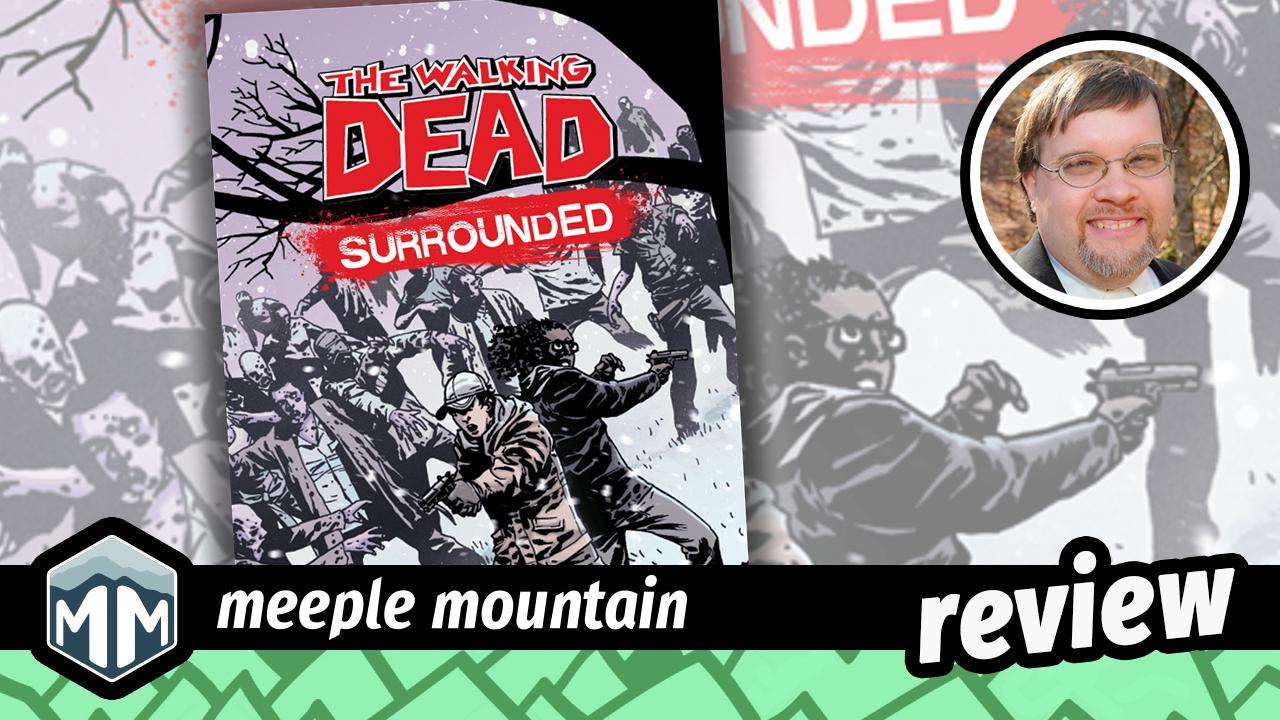 The Walking Dead: Surrounded Game Review – Meeple Mountain