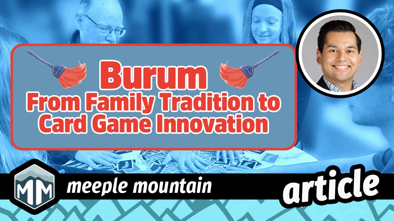 Burum: The Journey from Family Tradition to Card Game Innovation ...