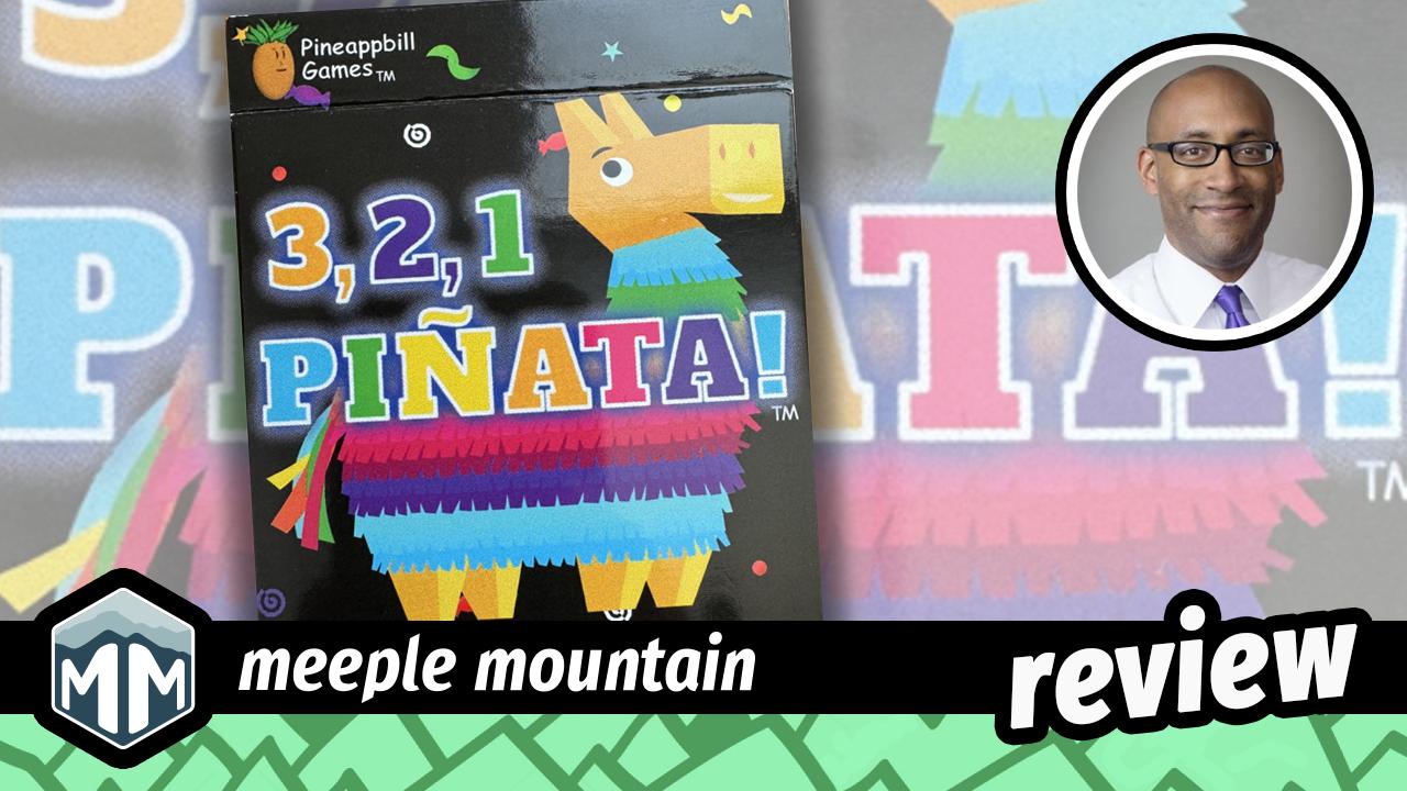 3, 2, 1 Piñata! Game Review – Meeple Mountain