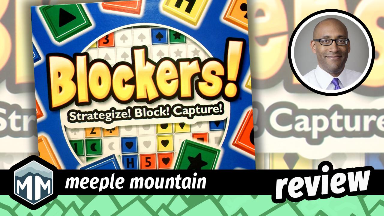 Blockers! Game Review – Meeple Mountain