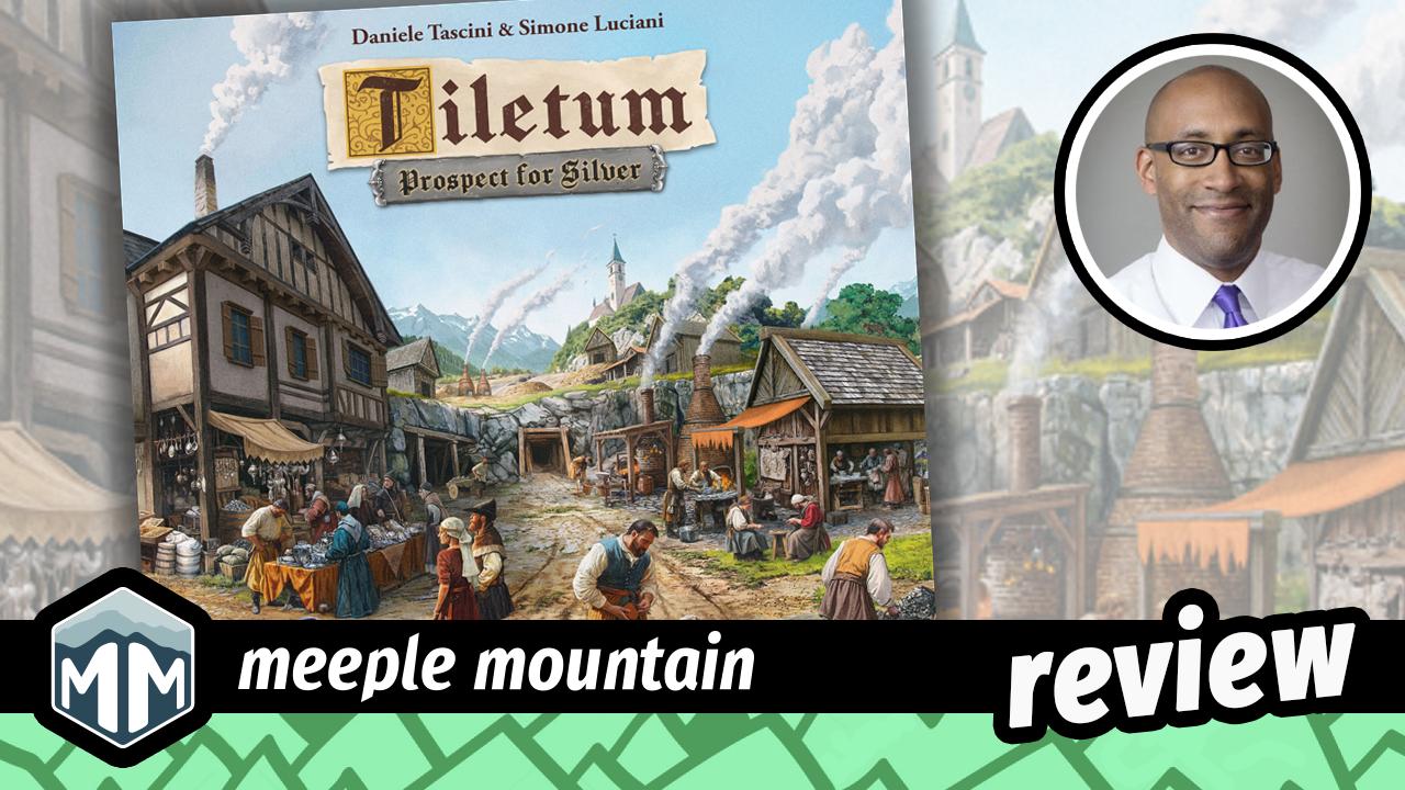Tiletum: Prospect for Silver Game Review – Meeple Mountain