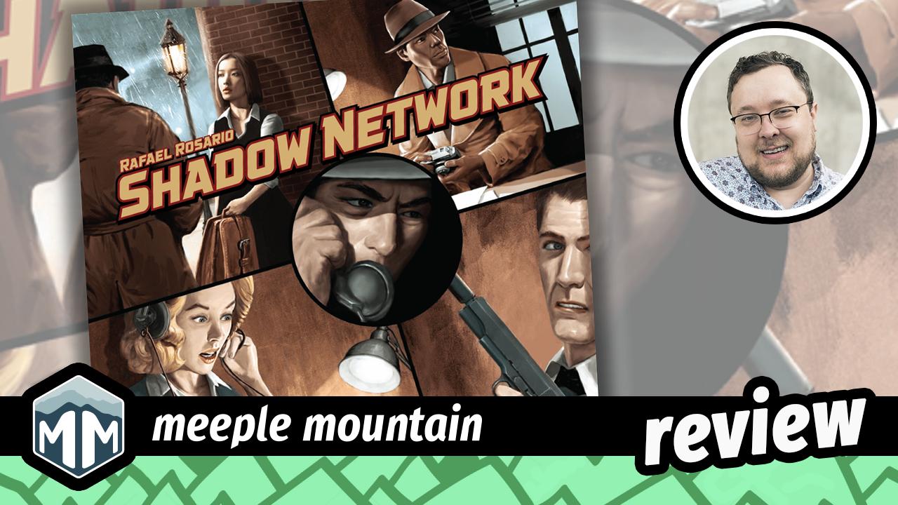 Shadow Network Game Review – Meeple Mountain