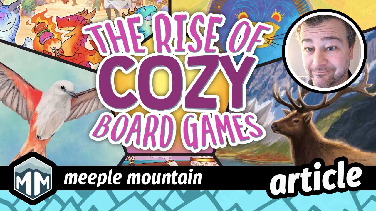 The Rise and Rise of Cozy Board Games: Why We’re Trading Conflict for ...
